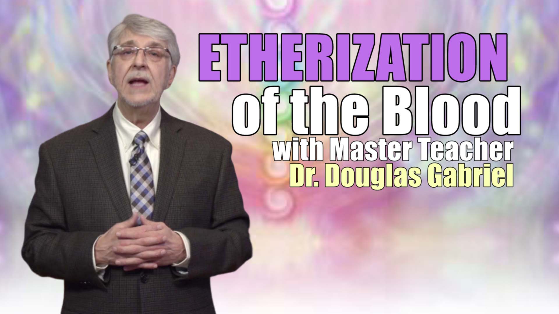 Etherization of the Blood – Our Spirit